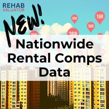 NEW Nationwide Rental Comps Data! - Rehab Valuator