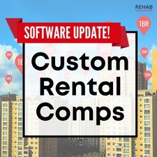 Custom Rental Comps Software Update March 2024 - Rehab Valuator
